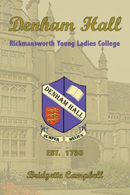 Denham Hall by Bridgette Campbell | Goodreads