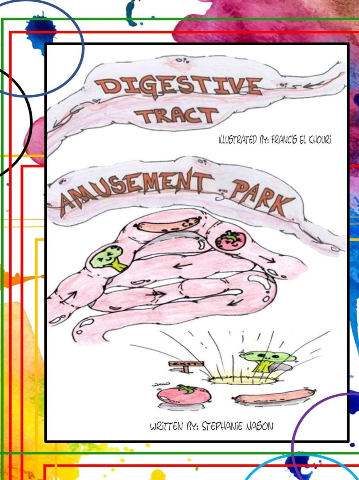 Digestive Tract Amusement Park by Stephanie Nason | Goodreads