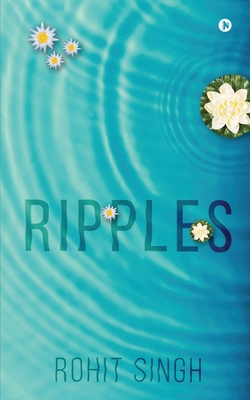 Ripples by Rohit Singh | Goodreads