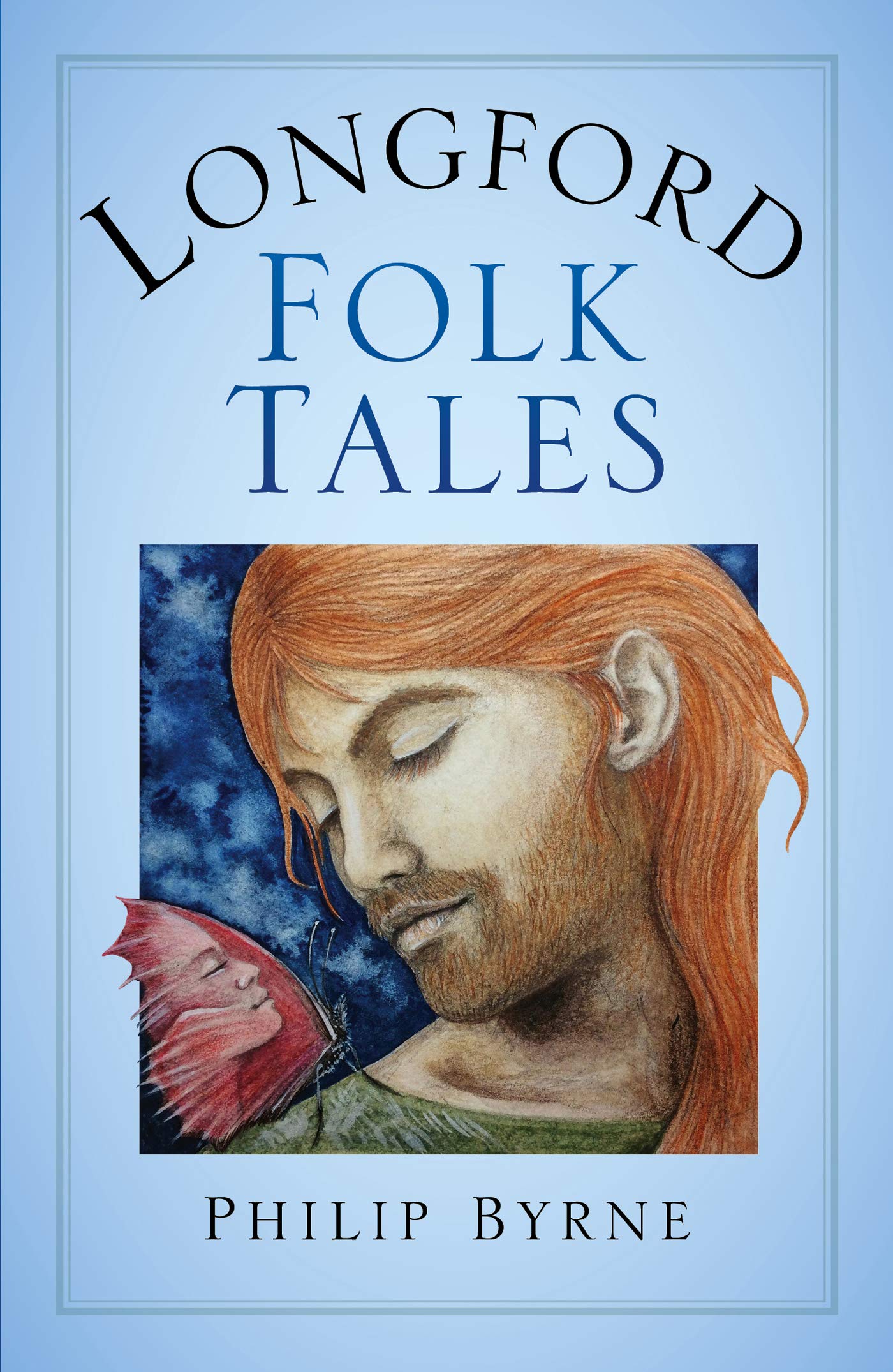 Longford Folk Tales by Philip Byrne | Goodreads