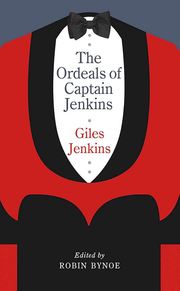 The Ordeals of Captain Jenkins by Robin Bynoe | Goodreads