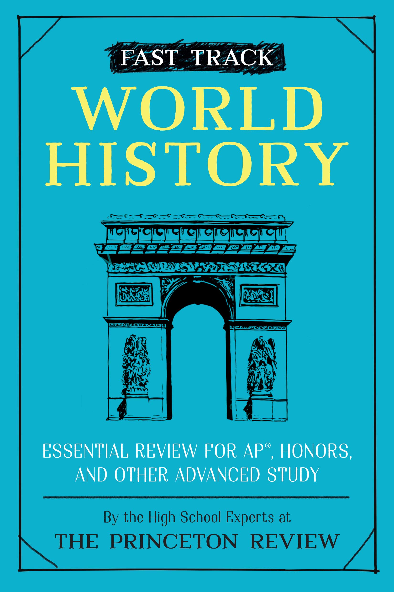 Fast Track: World History: Essential Review for AP, Honors, and Other ...