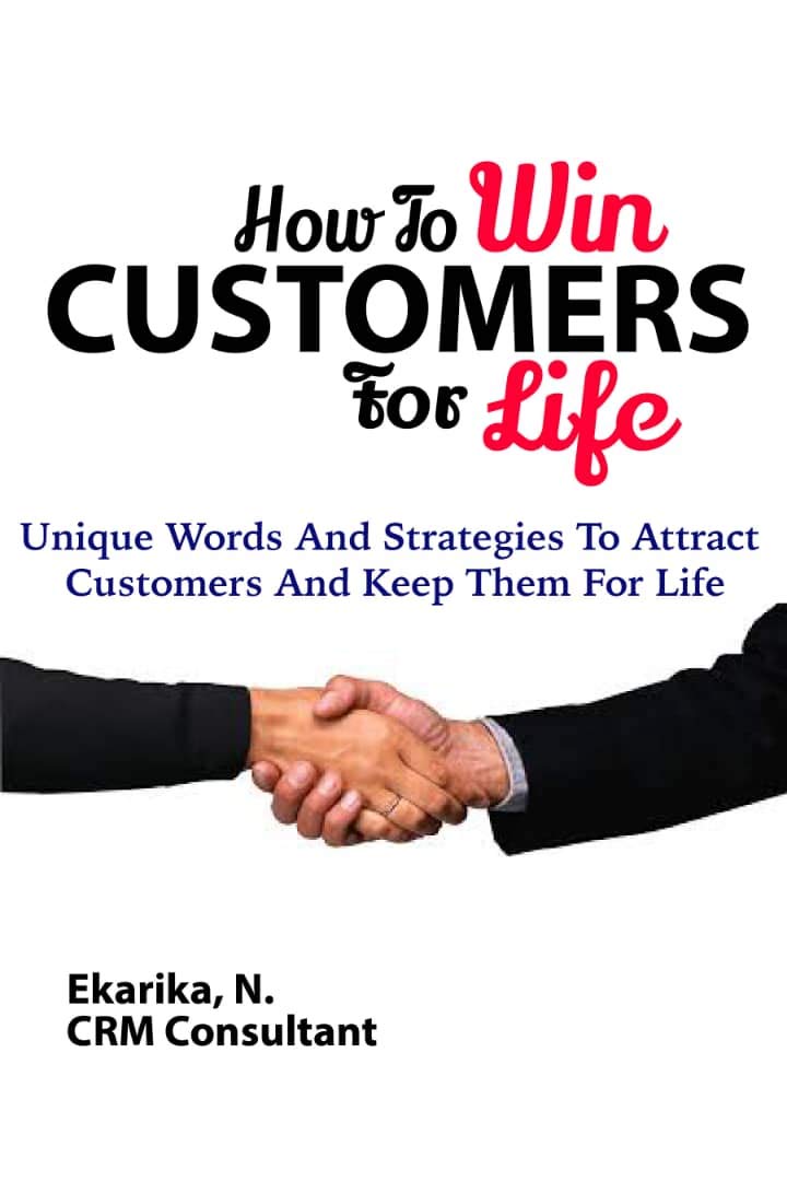 HOW TO WIN CUSTOMERS FOR LIFE: Unique Words And Strategies To Attract ...
