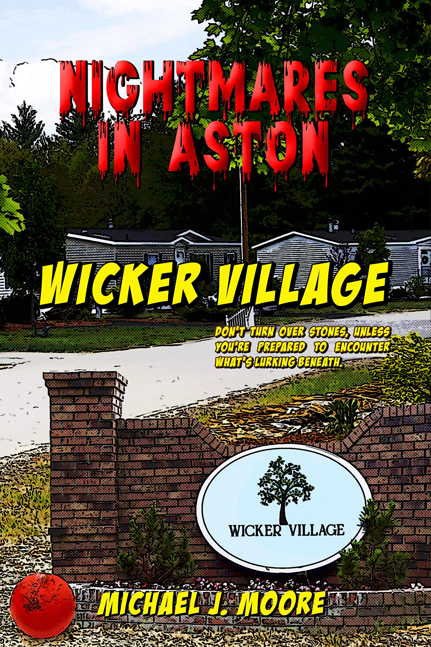 Nightmares in Aston - Wicker Village by Michael J. Moore | Goodreads