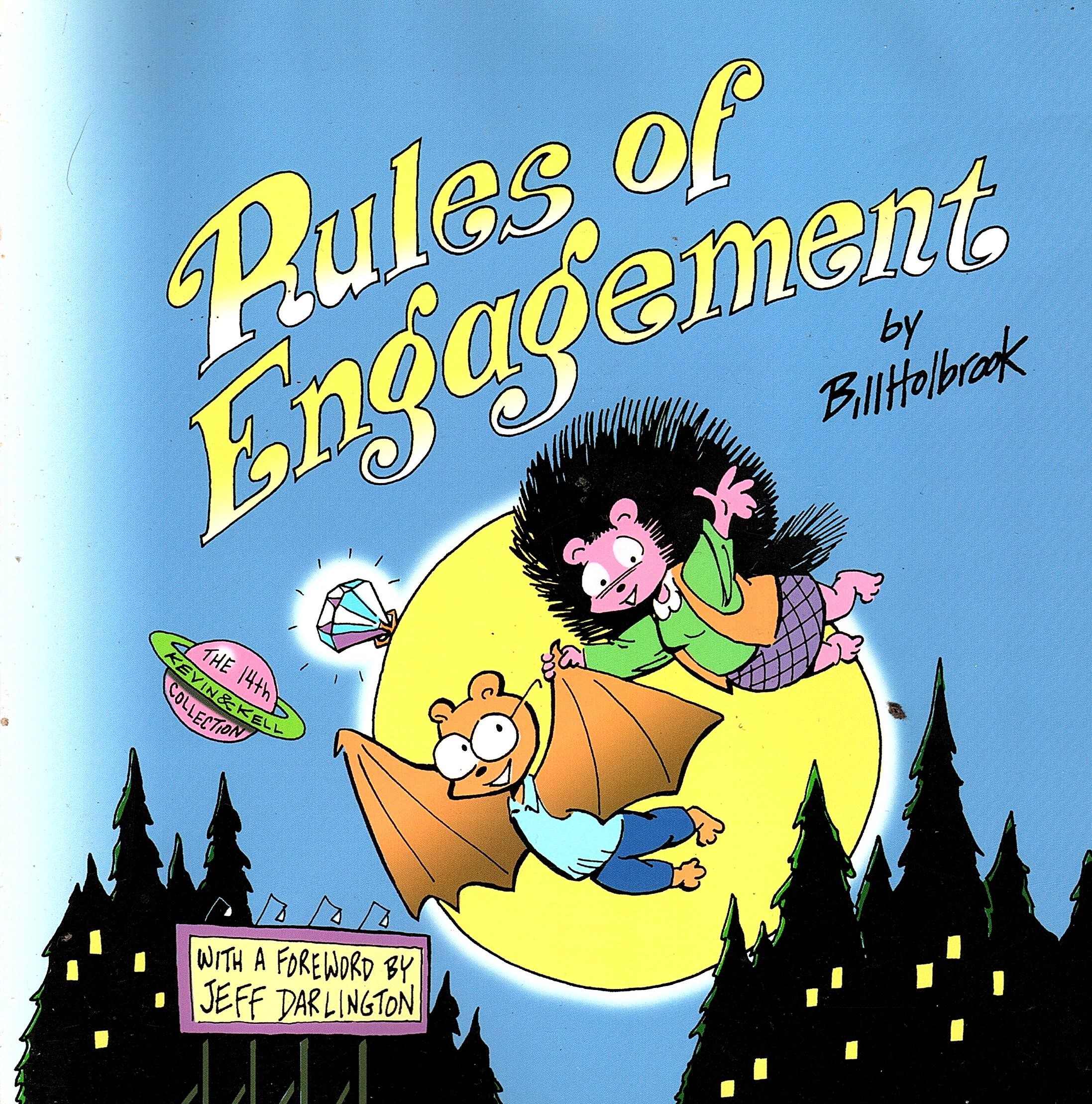 Rules of Engagement (Kevin & Kell, #14) by Bill Holbrook | Goodreads