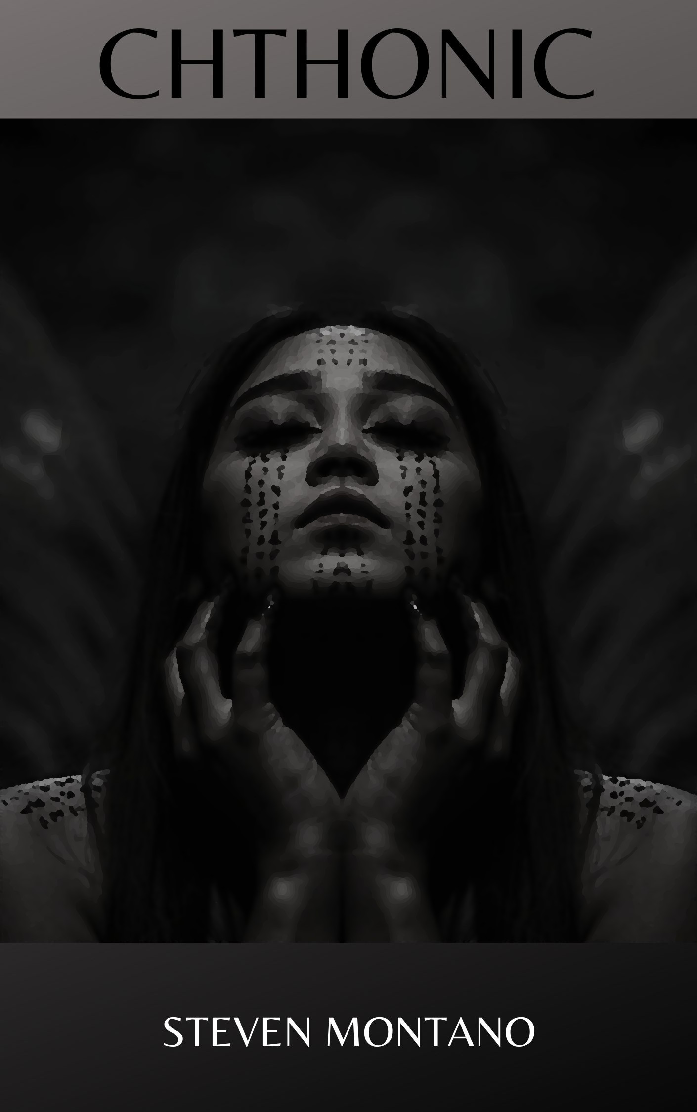 Chthonic by Steven Montano | Goodreads