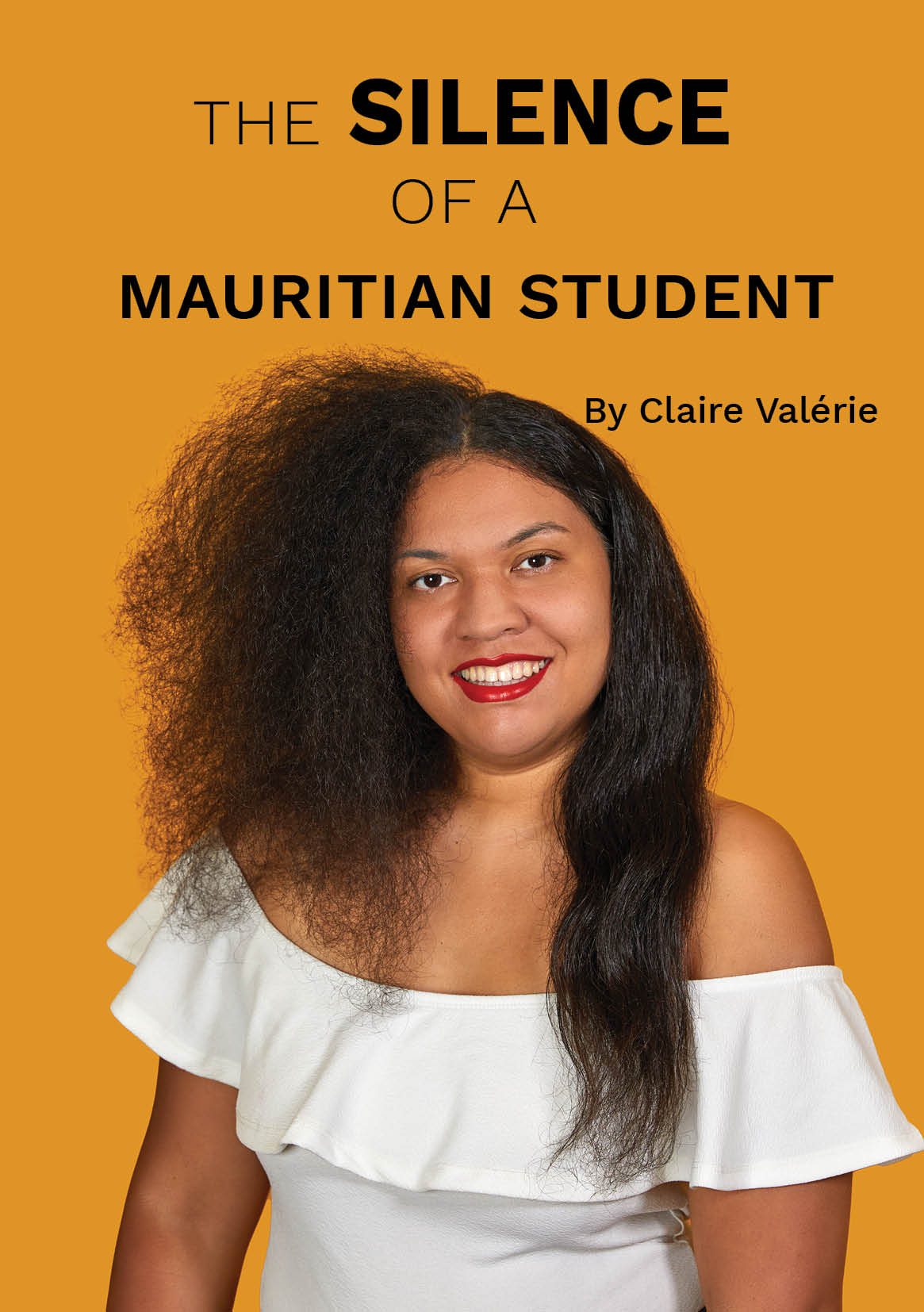 The Silence Of A Mauritian Student by Claire Valérie | Goodreads