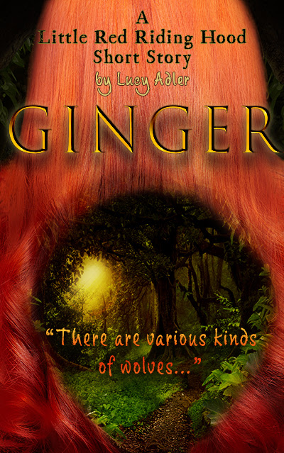 Ginger (A Little Red Riding Hood Short Story) by Lucy Adler | Goodreads