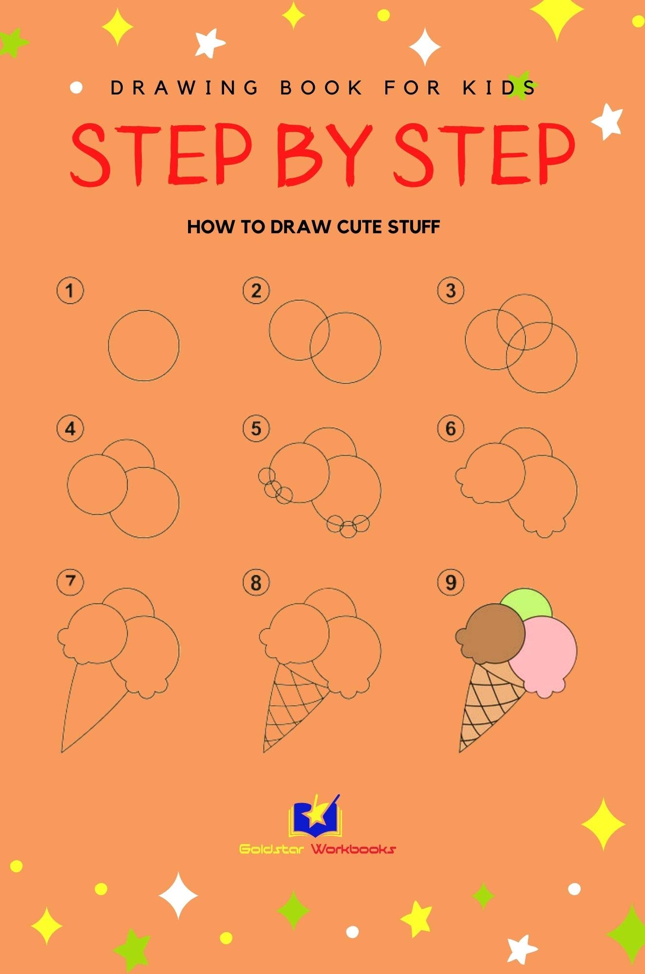step-by-step-drawing-book-for-kids-how-to-draw-cute-stuff-learn-how-to