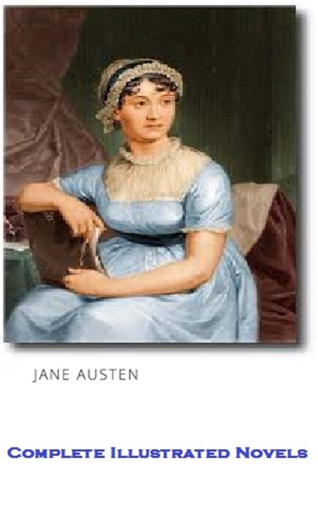 Jane Austen : Complete Illustrated Novels by Jane Austen | Goodreads
