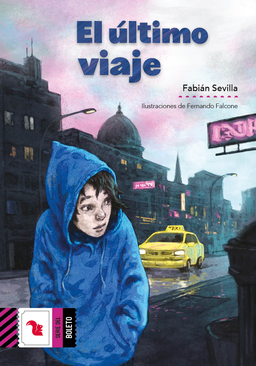 El último viaje by Fabián Sevilla | Goodreads