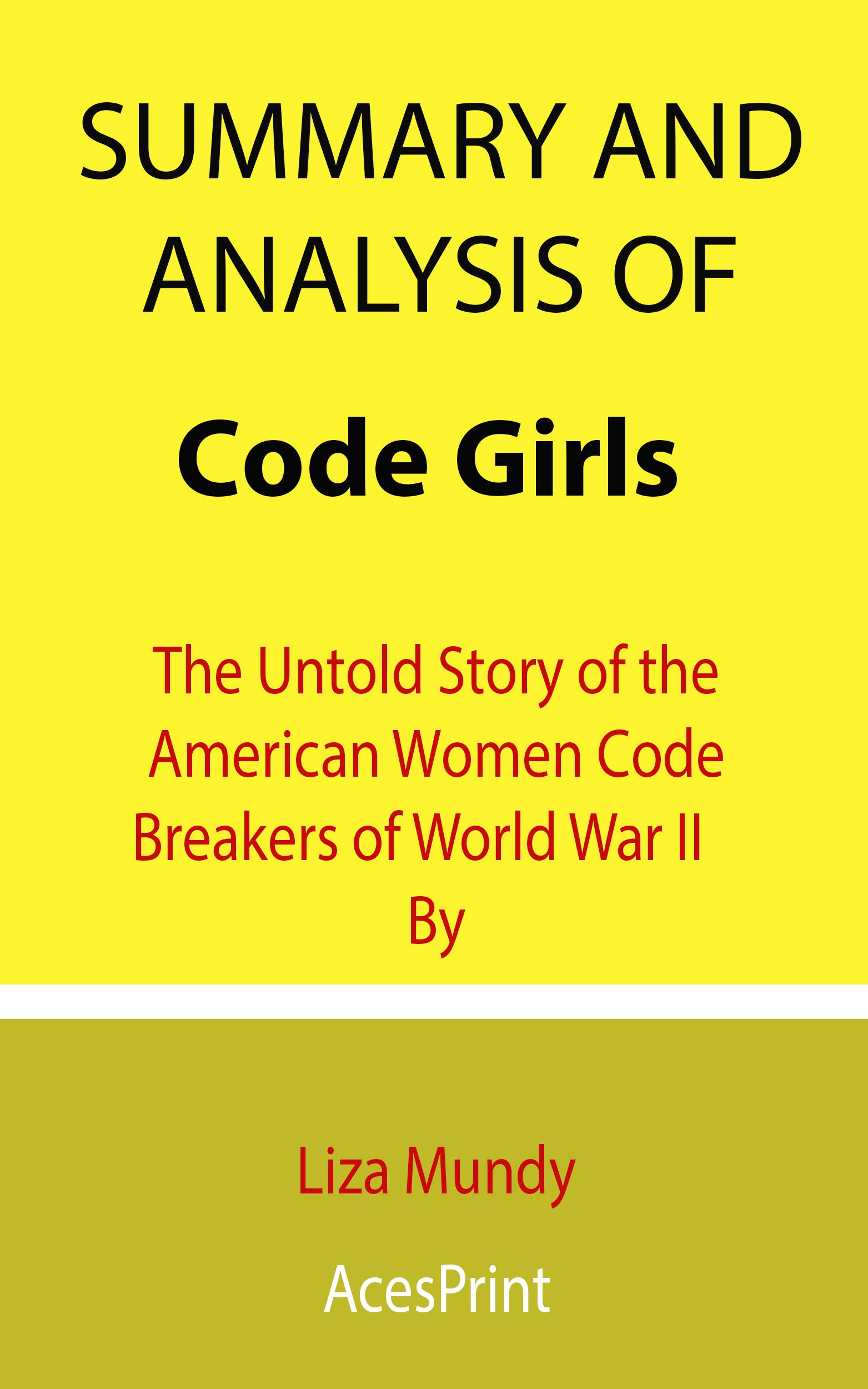 Summary and Analysis of Code Girls: The Untold Story of the American ...