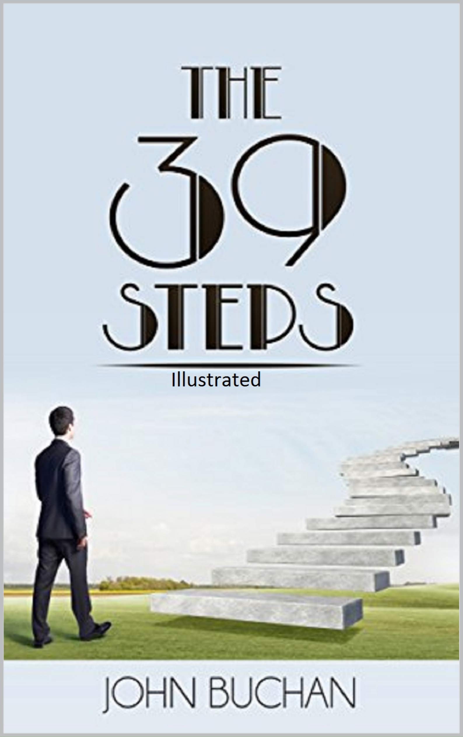 The Thirty-Nine Steps Illustrated by John Buchan | Goodreads