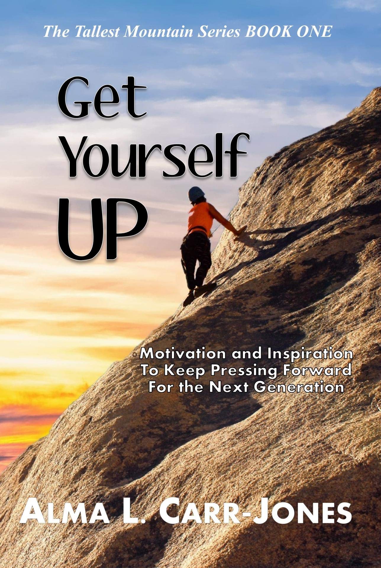 Get Yourself Up: Motivation and Inspiration To Keep Pressing Forward ...