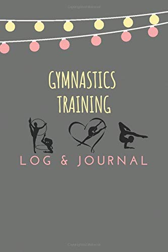 Gymnastics Training Log & Journal: Awesome Gymnastics gift for girl ...