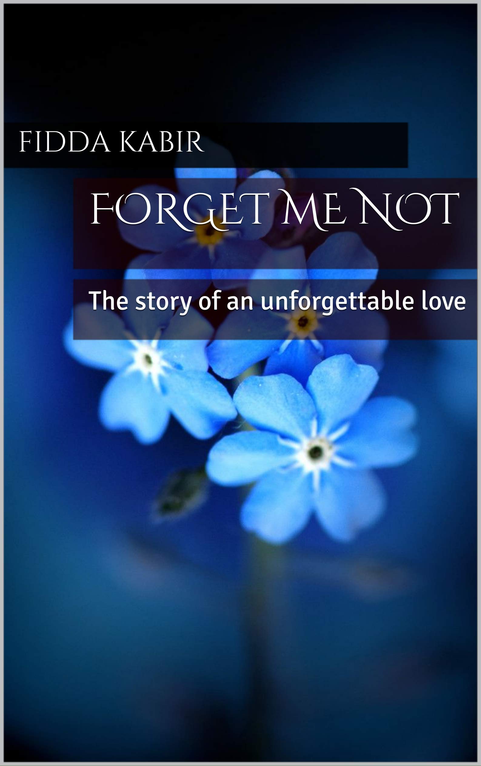 Forget Me Not: A forbidden age gap romance by Fidda Kabir | Goodreads
