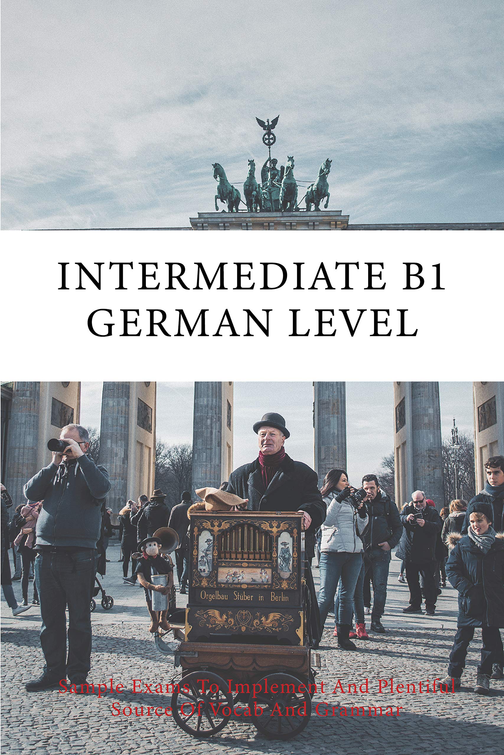 Intermediate B1 German Level: Sample Exams To Implement And Plentiful ...