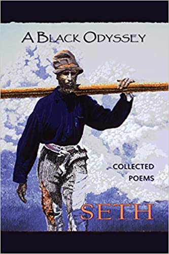 A Black Odyssey: collected poems by Seth. | Goodreads