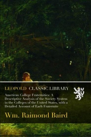 American College Fraternities: A Descriptive Analysis of the Society ...