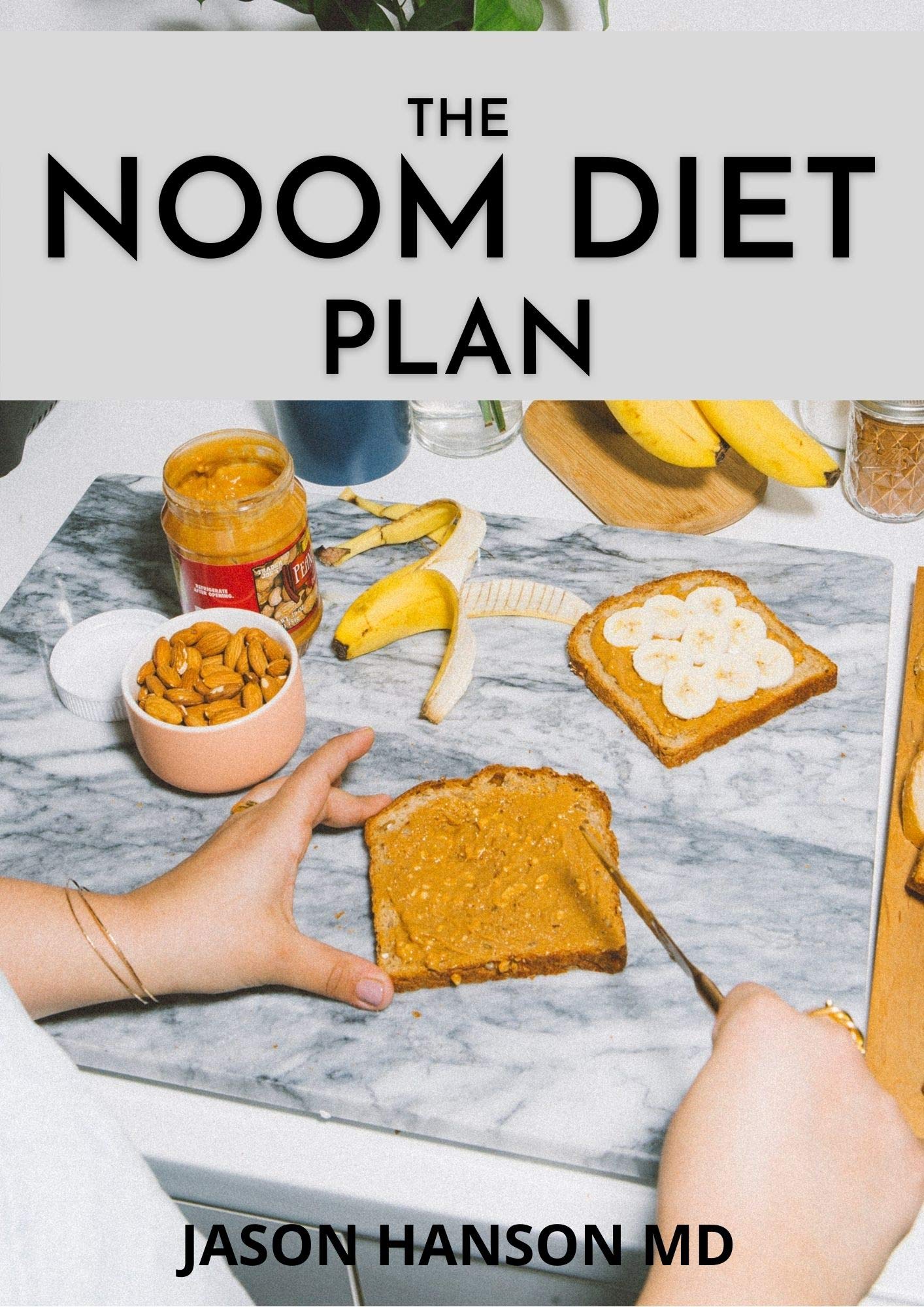 THE NOOM DIET PLAN : Delicious Recipes & Meal Plan For Losing Weight ...