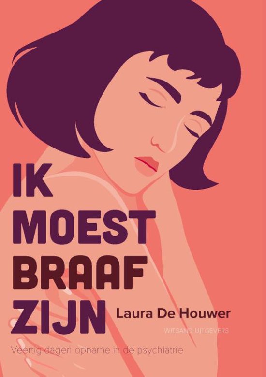 Ik moest braaf zijn by Laura De Houwer | Goodreads