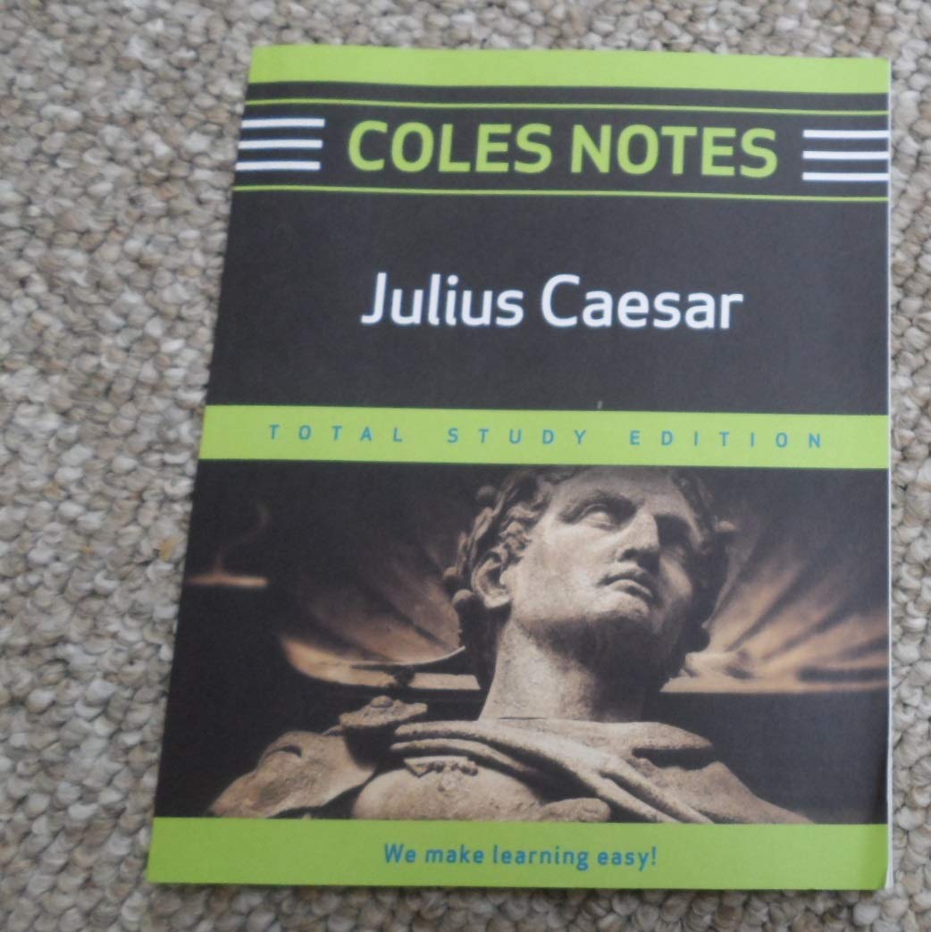 Coles Notes - Julius Caesar by Coles Notes | Goodreads