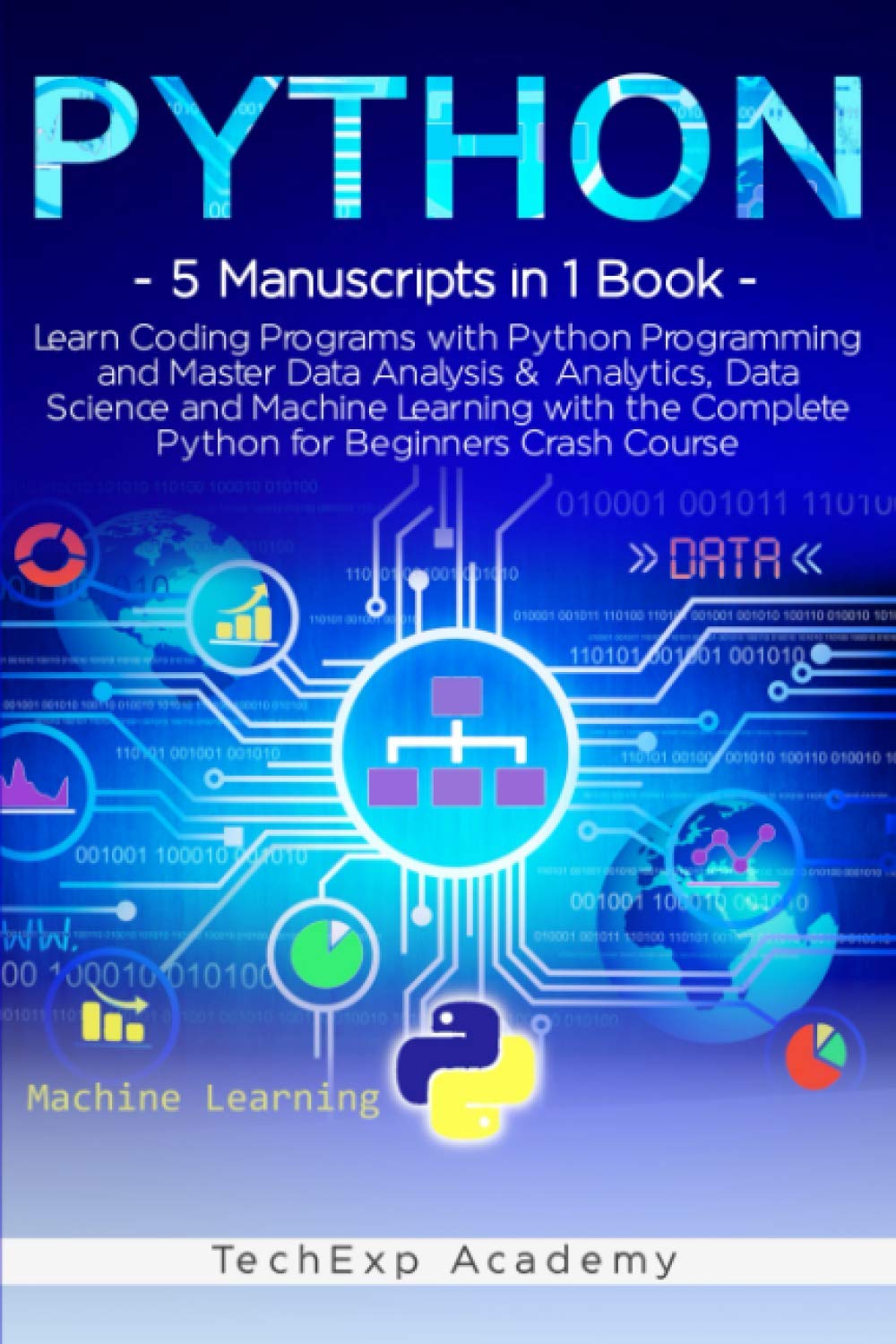 PYTHON: Learn Coding Programs with Python Programming and Master Data ...