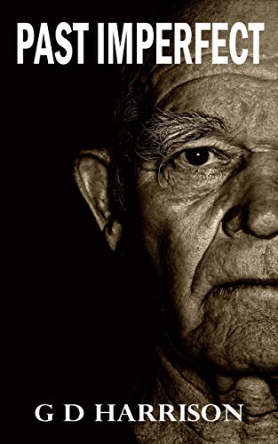 Past Imperfect by G.D. Harrison | Goodreads