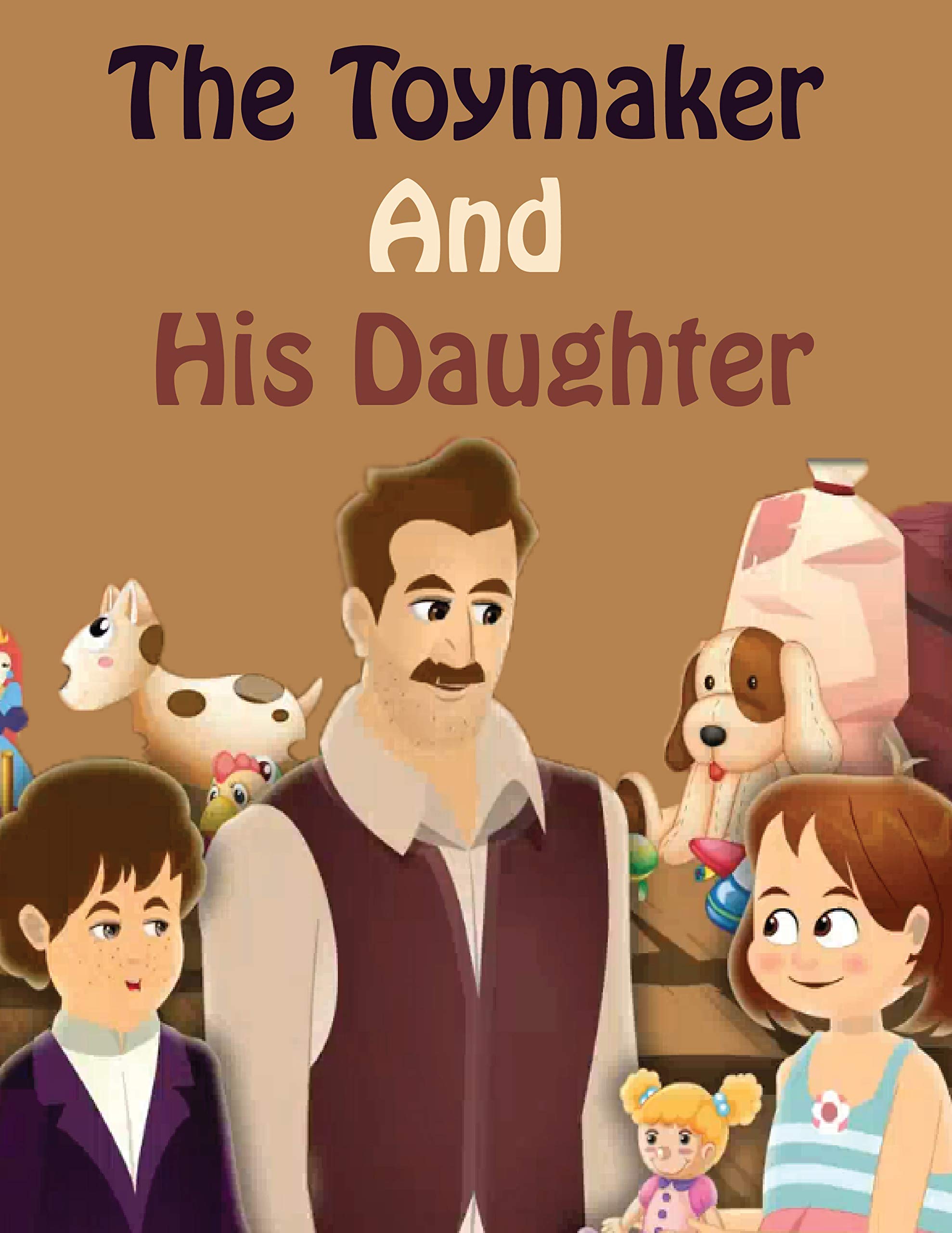 Story Of About The Toymaker and His Daughter: Bedtime Stories For Kids ...