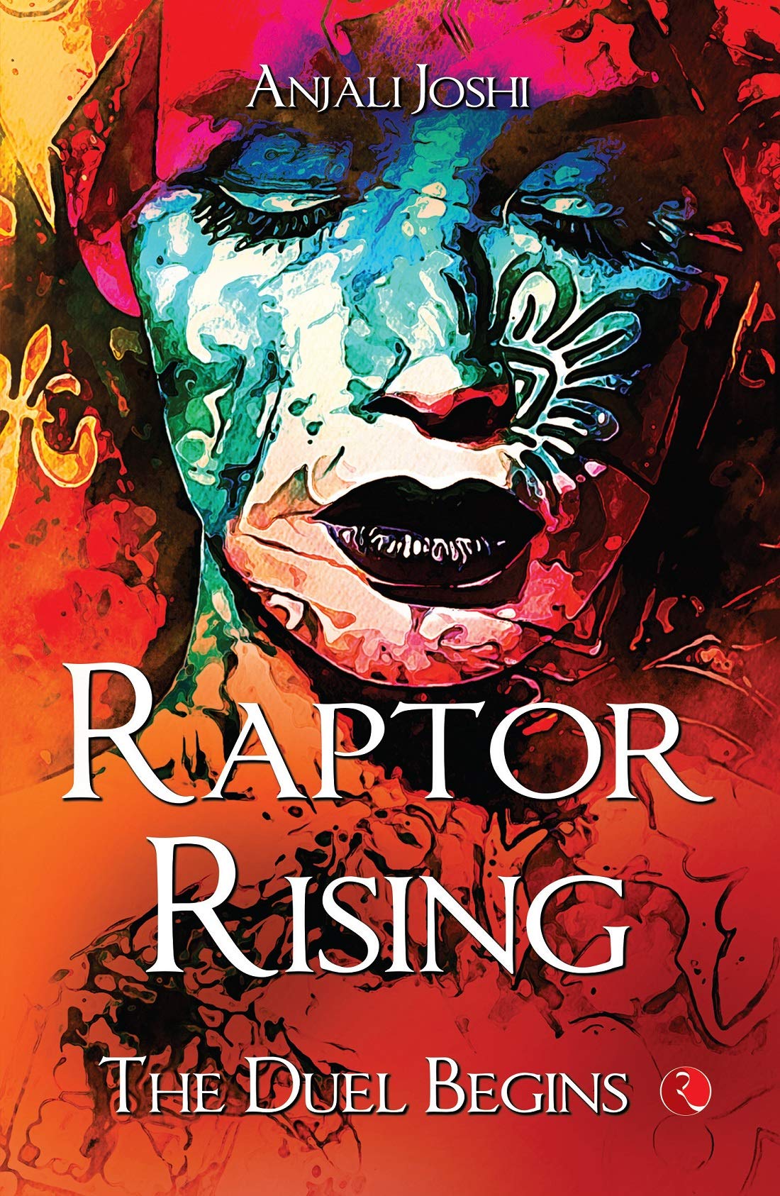 RAPTOR RISING: The Duel Begins by Anjali Joshi | Goodreads