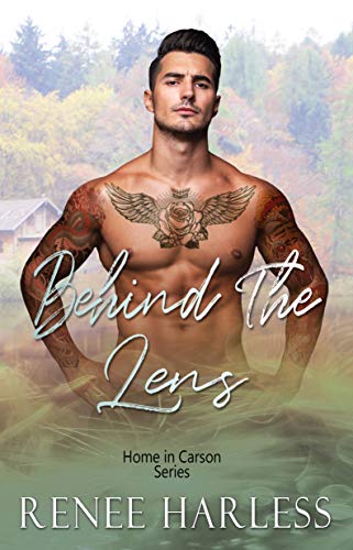 Behind the Lens by Renee Harless | Goodreads