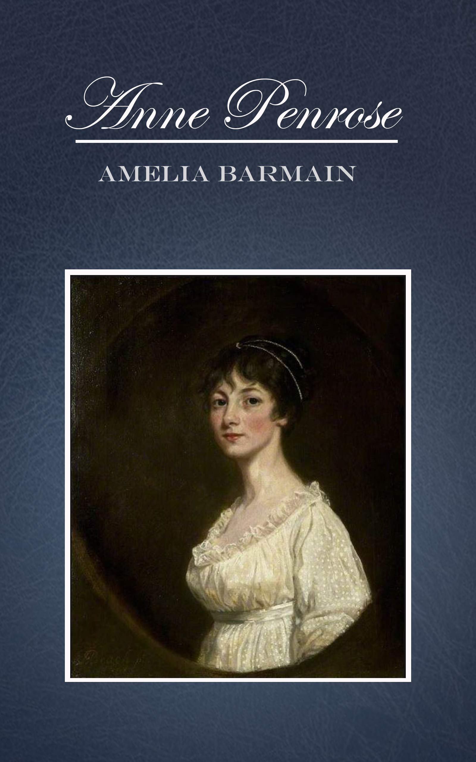 Anne Penrose by Amelia Barmain | Goodreads