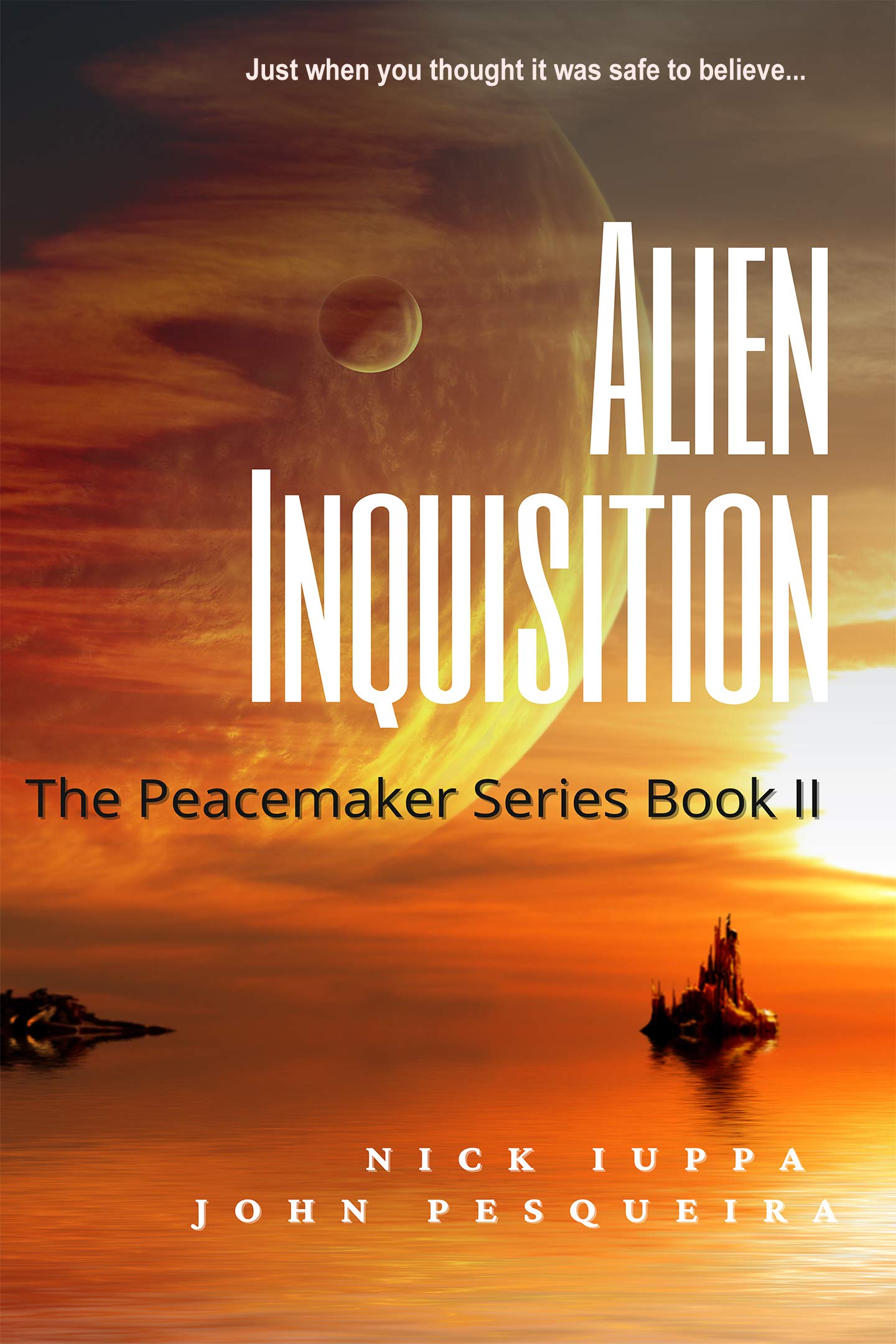 Alien Inquisition: The Peacemaker Series Book 2 by Nick Iuppa | Goodreads
