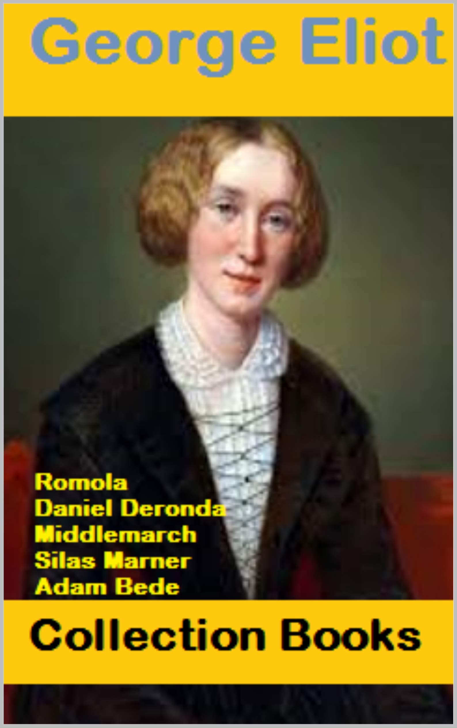 Collection Books By George Eliot Goodreads collection-books-by-george-eliot-goodreads