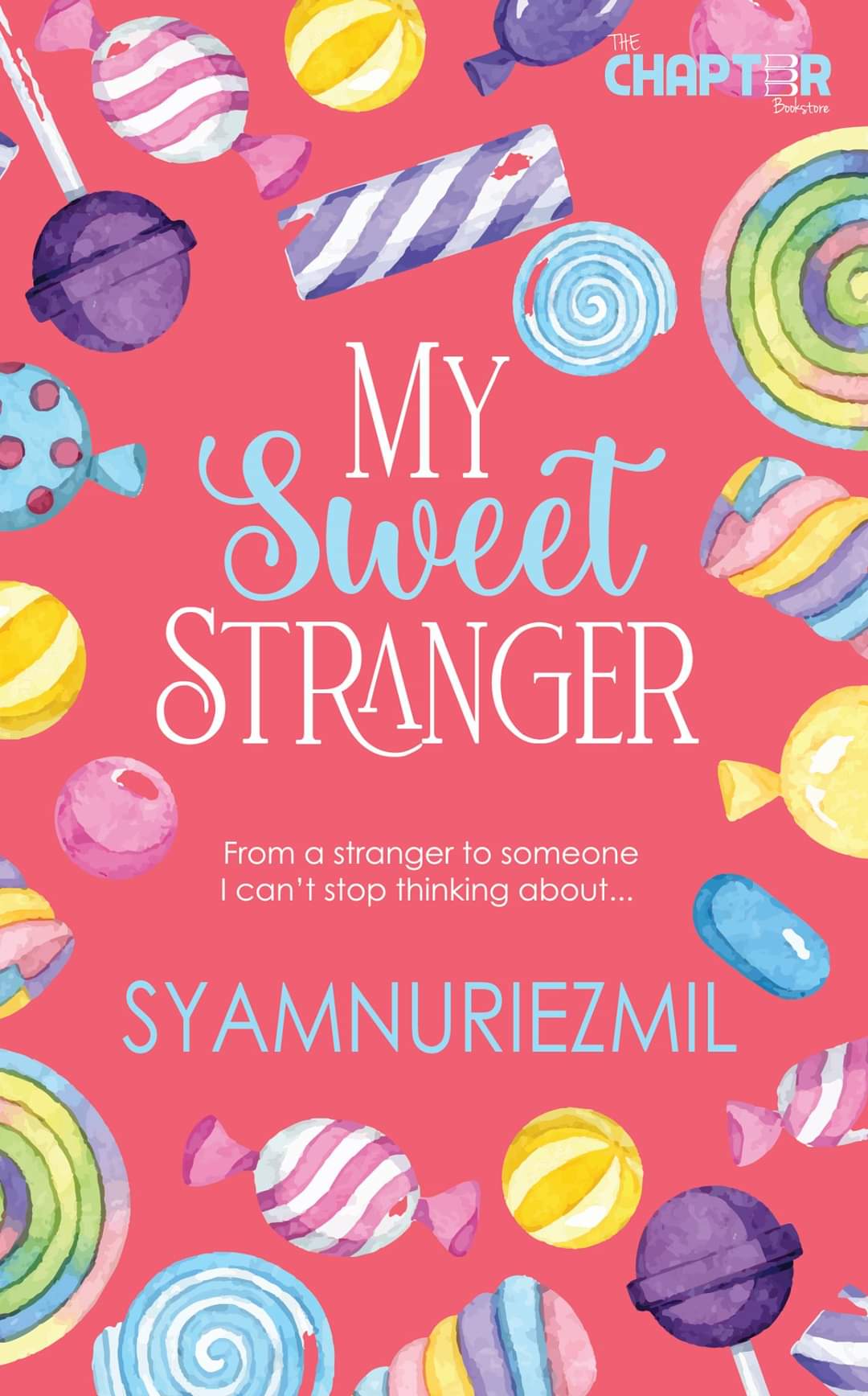 My Sweet Stranger by Syamnuriezmil | Goodreads
