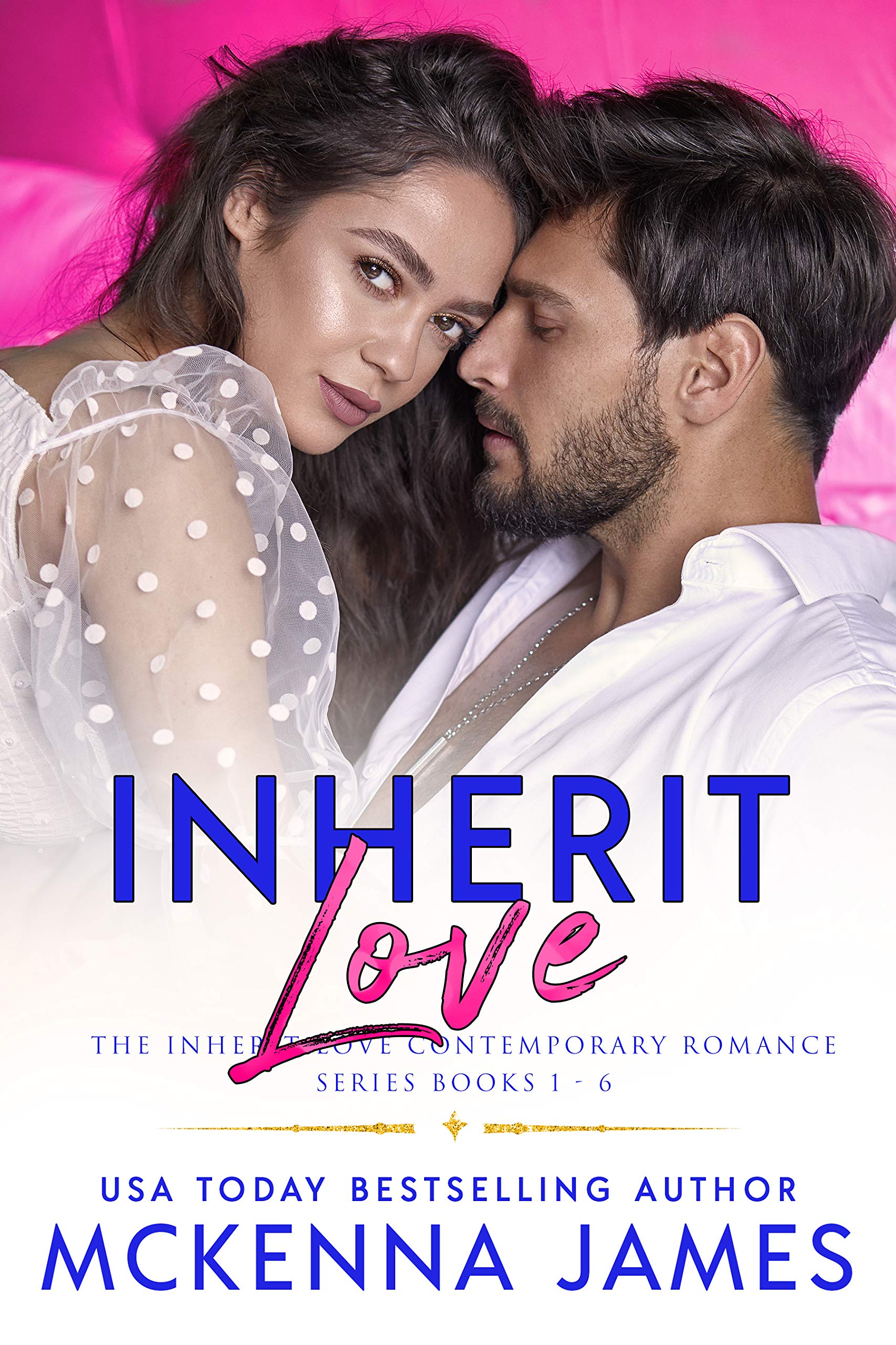 Inherit Love: The Inherit Love Contemporary Romance Series Books 1-6 by ...