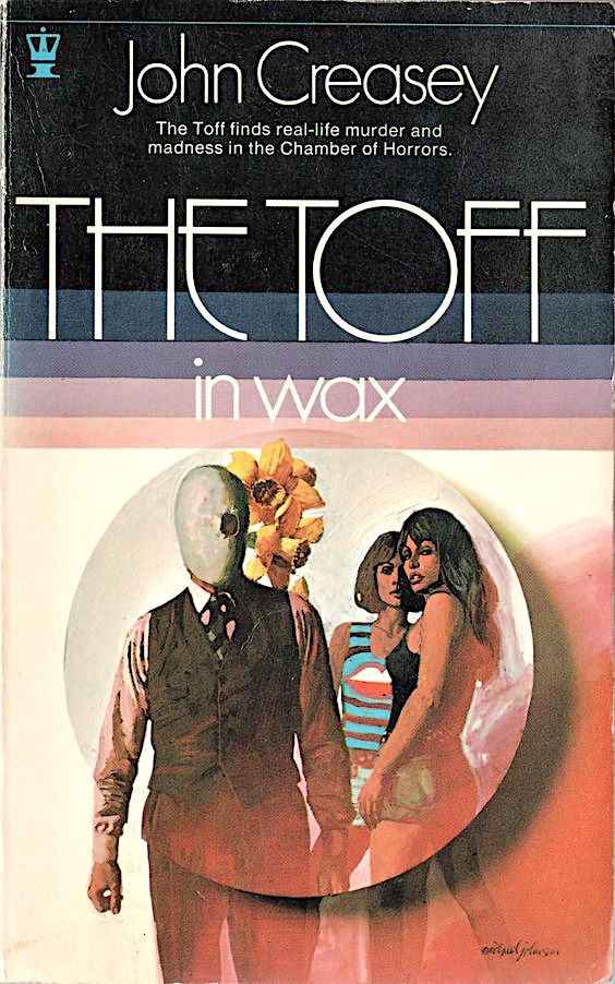 The Toff in Wax (Toff, #49) by John Creasey | Goodreads