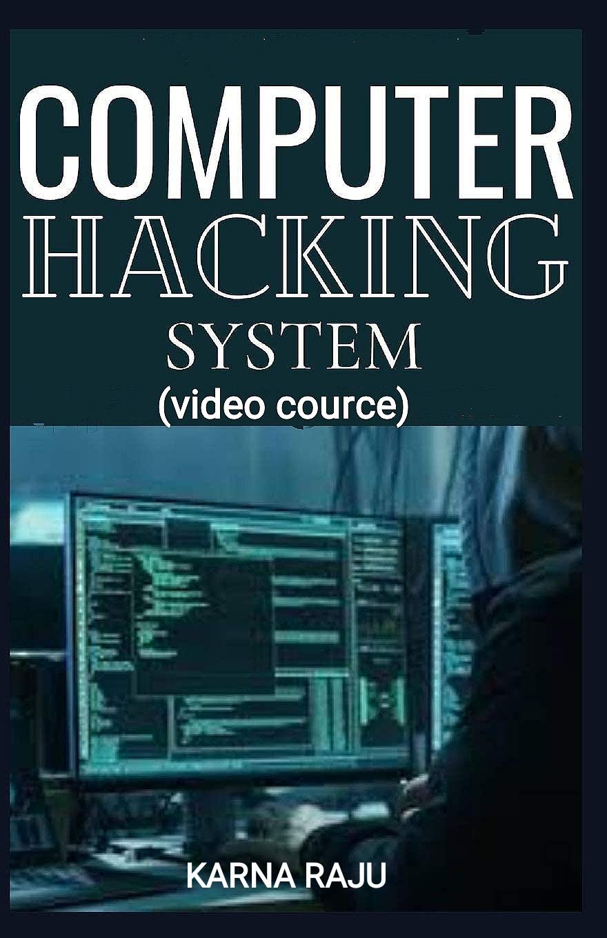 System Hacking for beginners (video cource) by Karna Raju | Goodreads