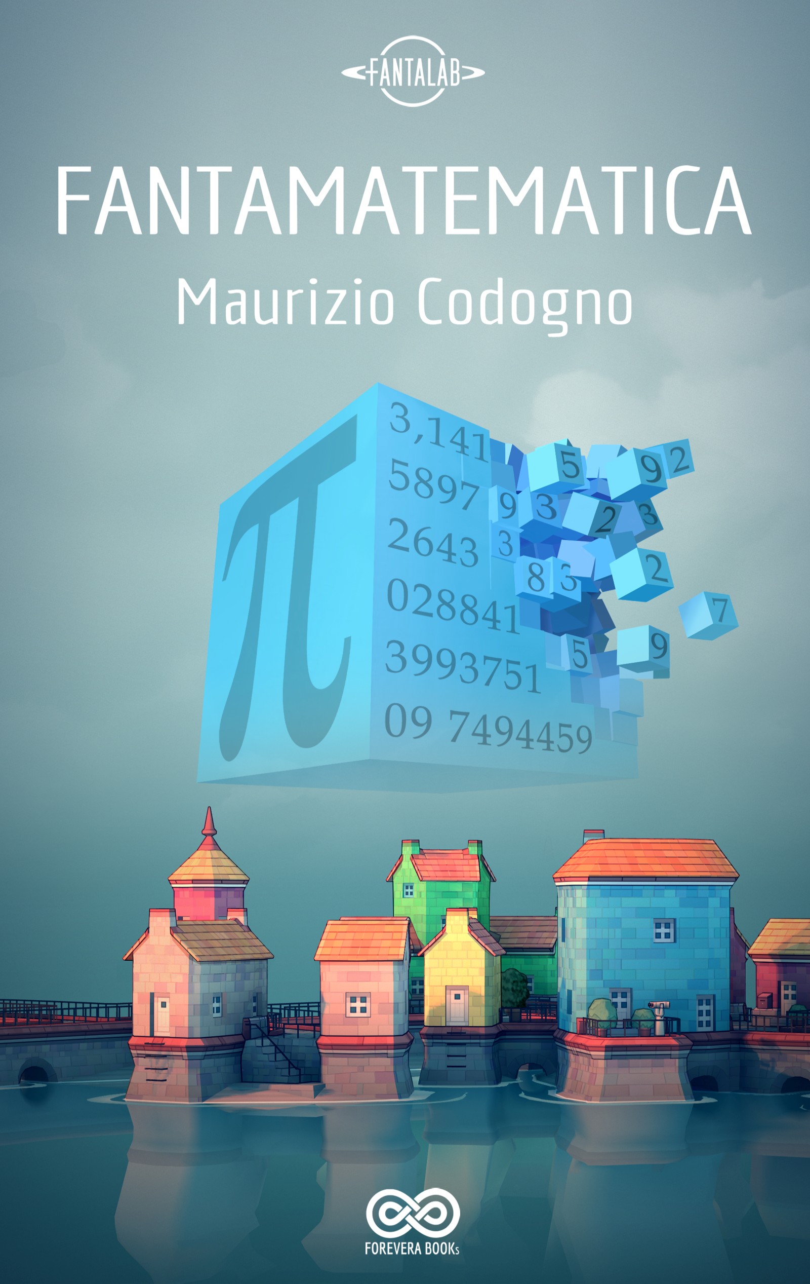 Fantamatematica : Microracconti di fantascienza matematica by Maurizio ...