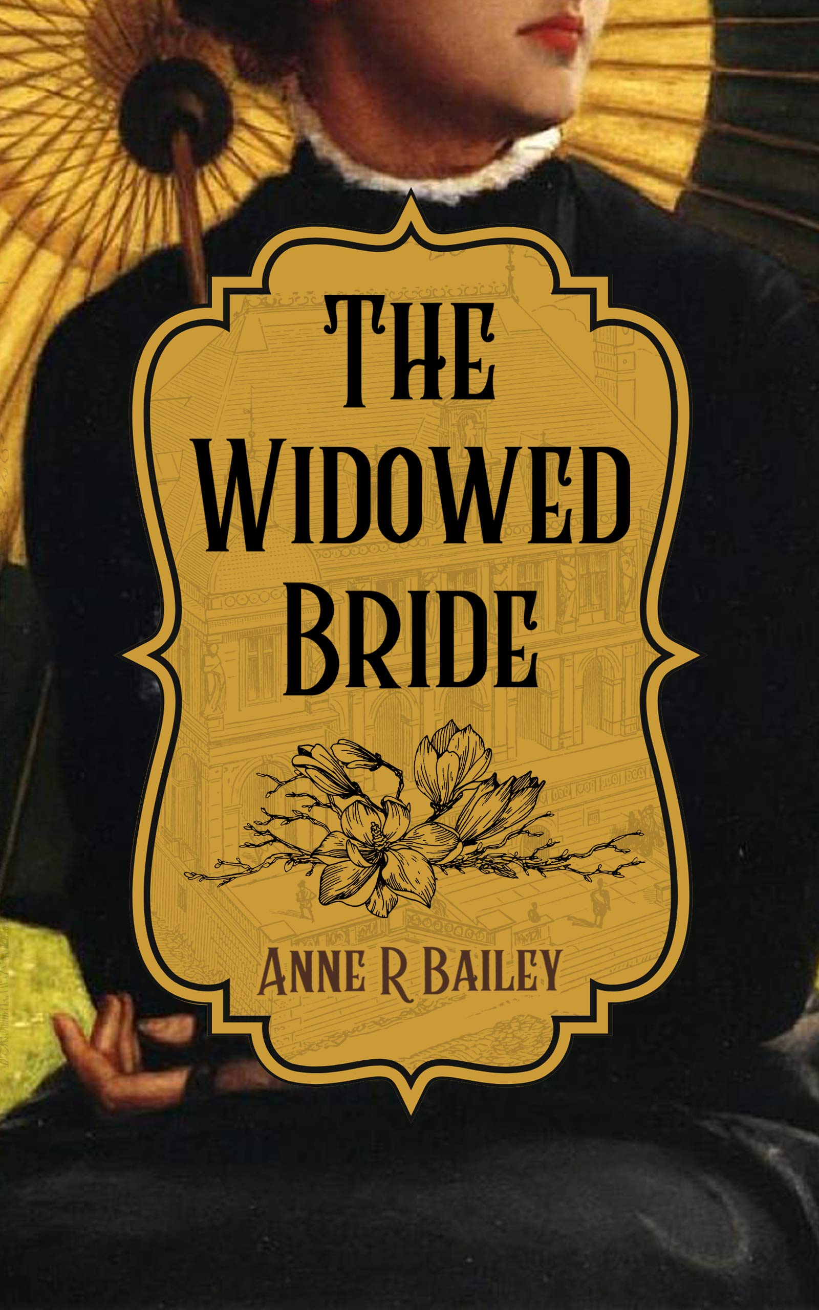 The Widowed Bride by Anne R. Bailey | Goodreads