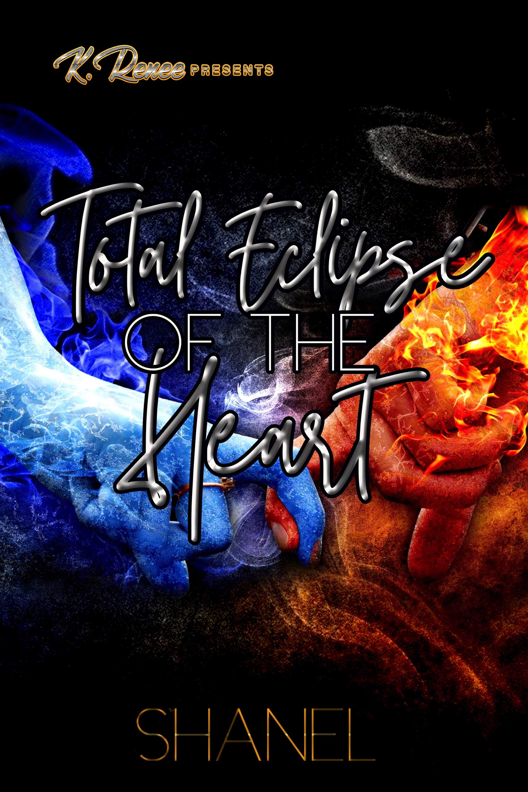 Total Eclipse Of The Heart by Shanel | Goodreads