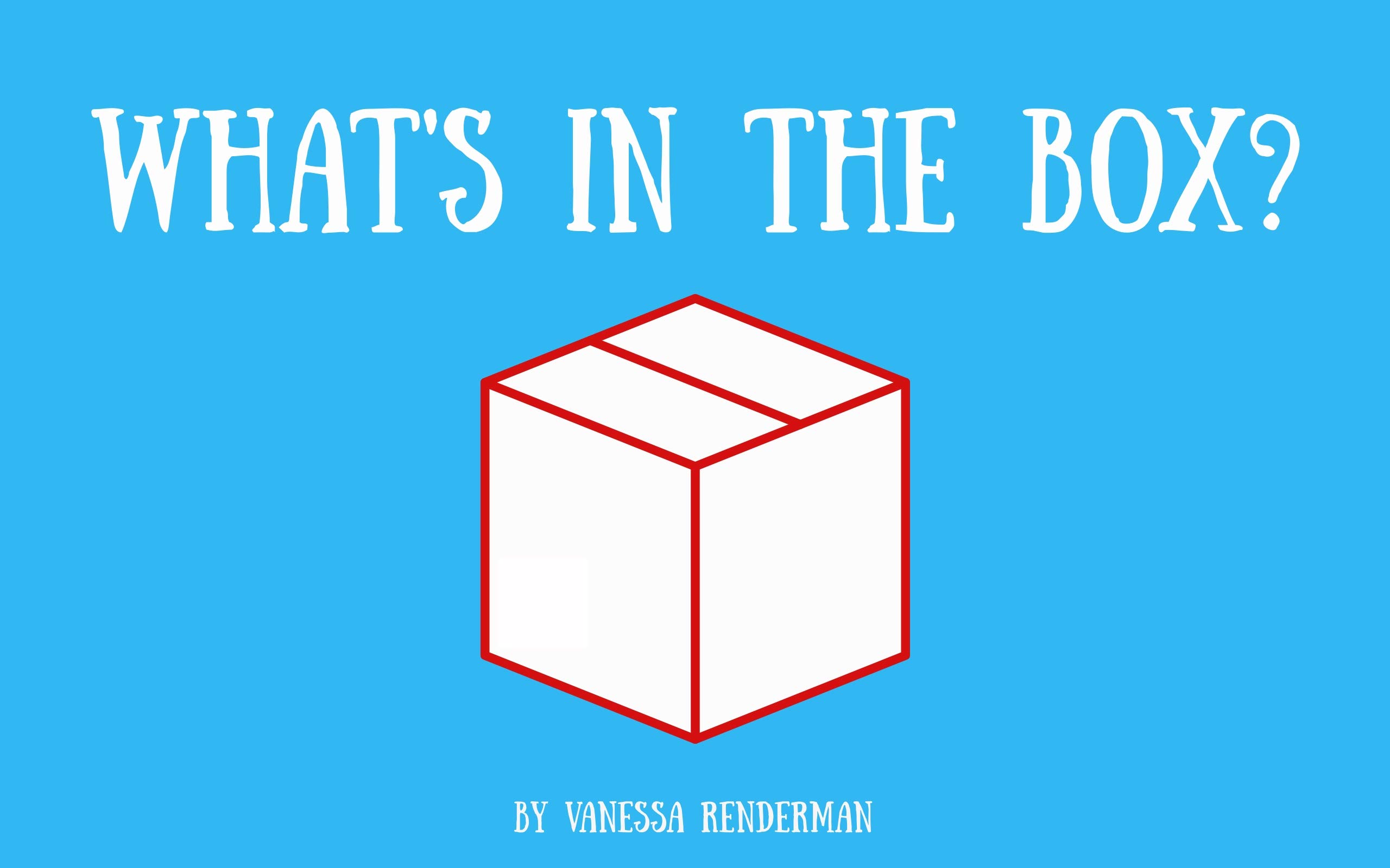 What s In The Box By Vanessa Renderman Goodreads What s In The Box By Vanessa Renderman Goodreads