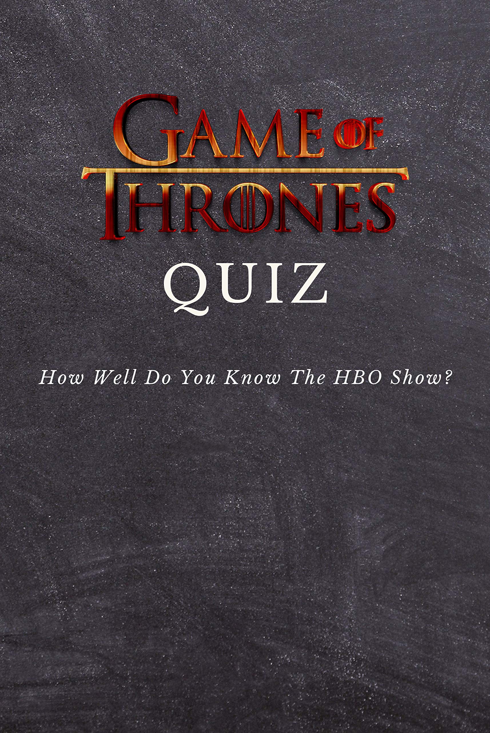 Game of Thrones Quiz: How Well Do You Know The HBO Show?: Game Of ...