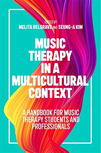 Music Therapy in a Multicultural Context by Melita Belgrave | Goodreads