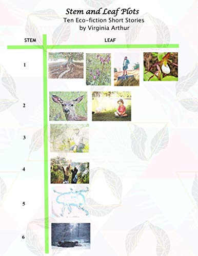 Stem and Leaf Plots. Ten Eco-fiction Short Stories. by Virginia Arthur ...