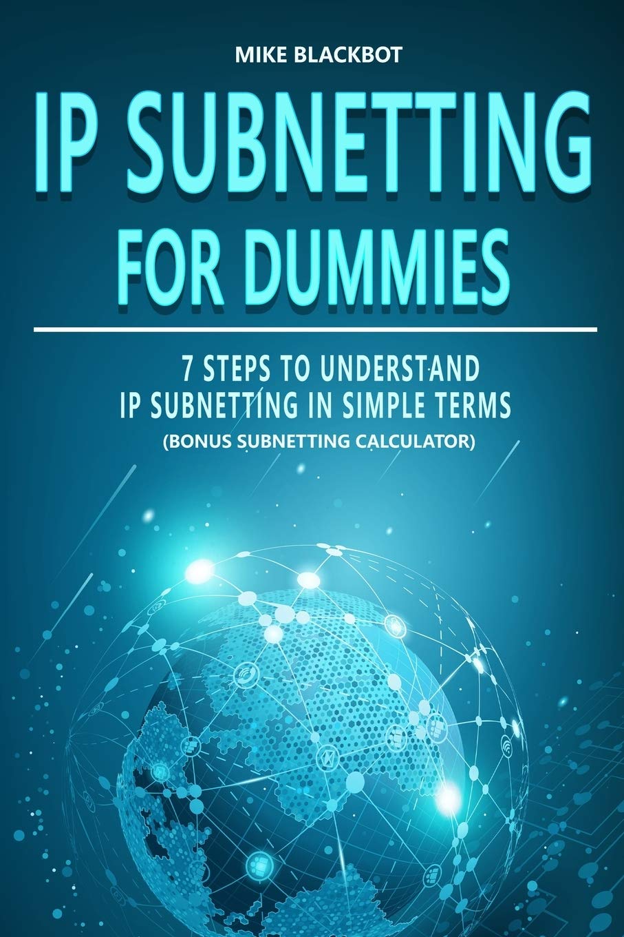 IP SUBNETTING FOR DUMMIES: 7 Steps To Understand IP Subnetting In ...