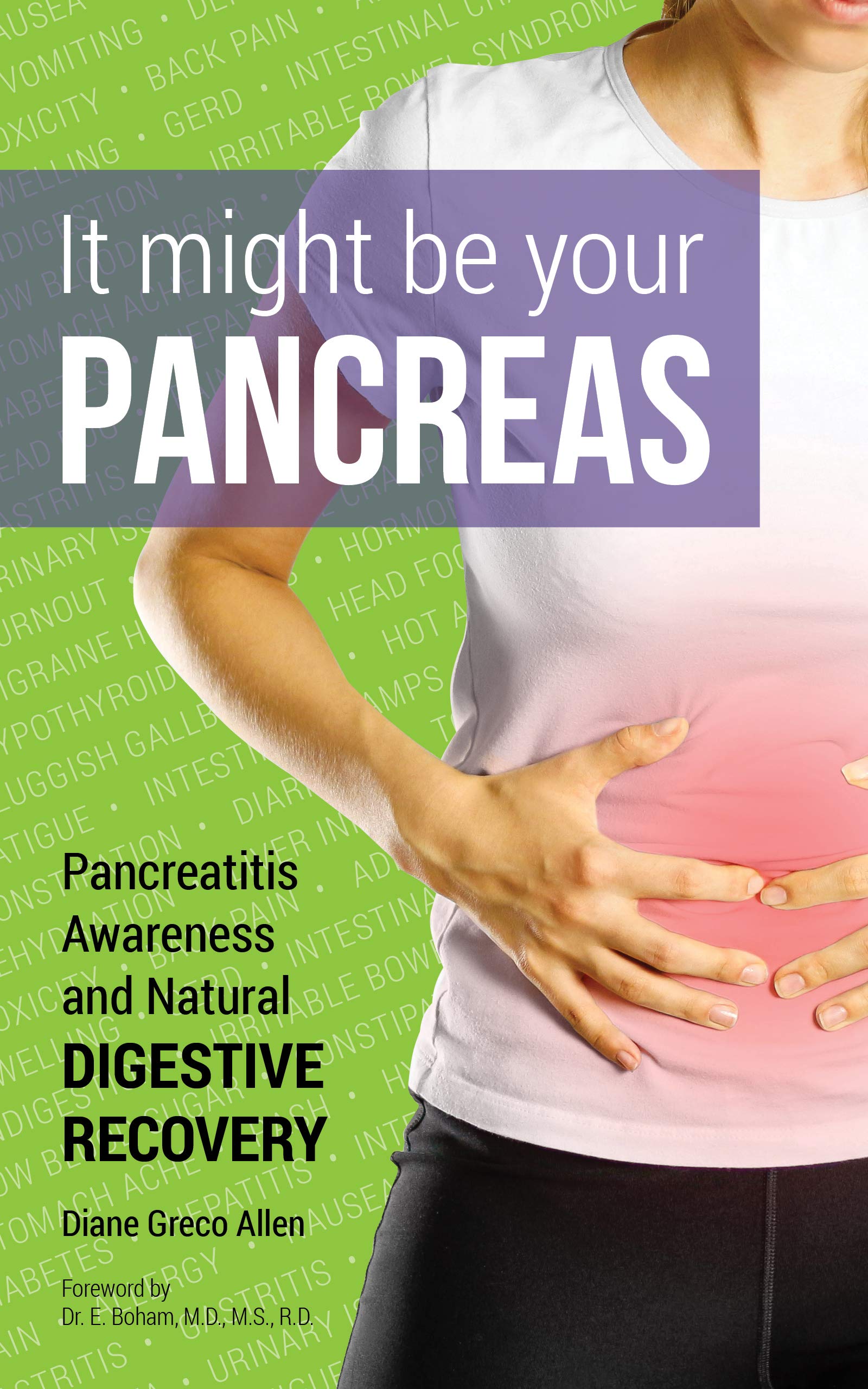 It Might Be Your Pancreas : Pancreatitis Awareness and Natural ...