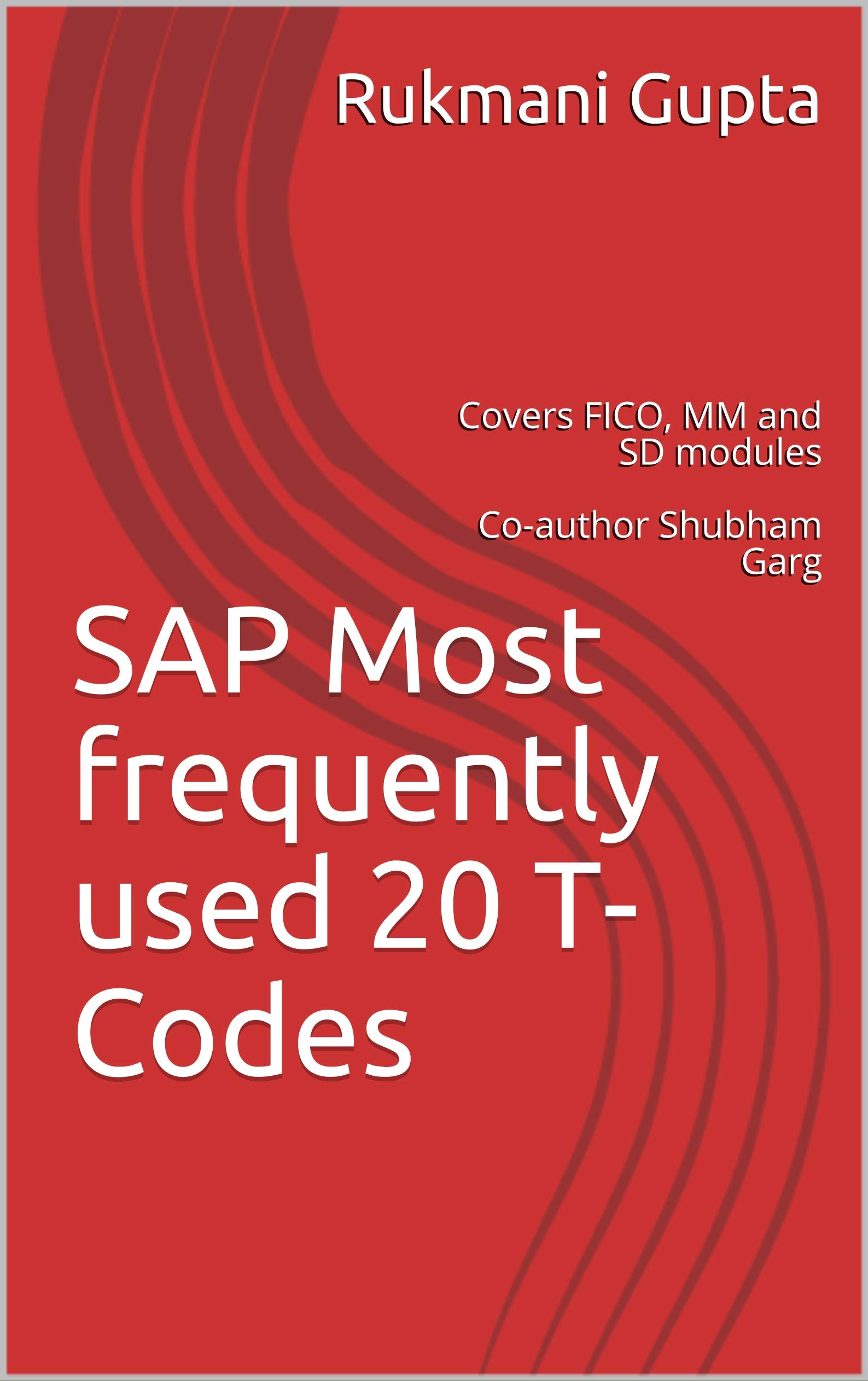 SAP Most Frequently Used 20 T Codes Covers FICO MM And SD Modules Co sap-most-frequently-used-20-t-codes-covers-fico-mm-and-sd-modules-co