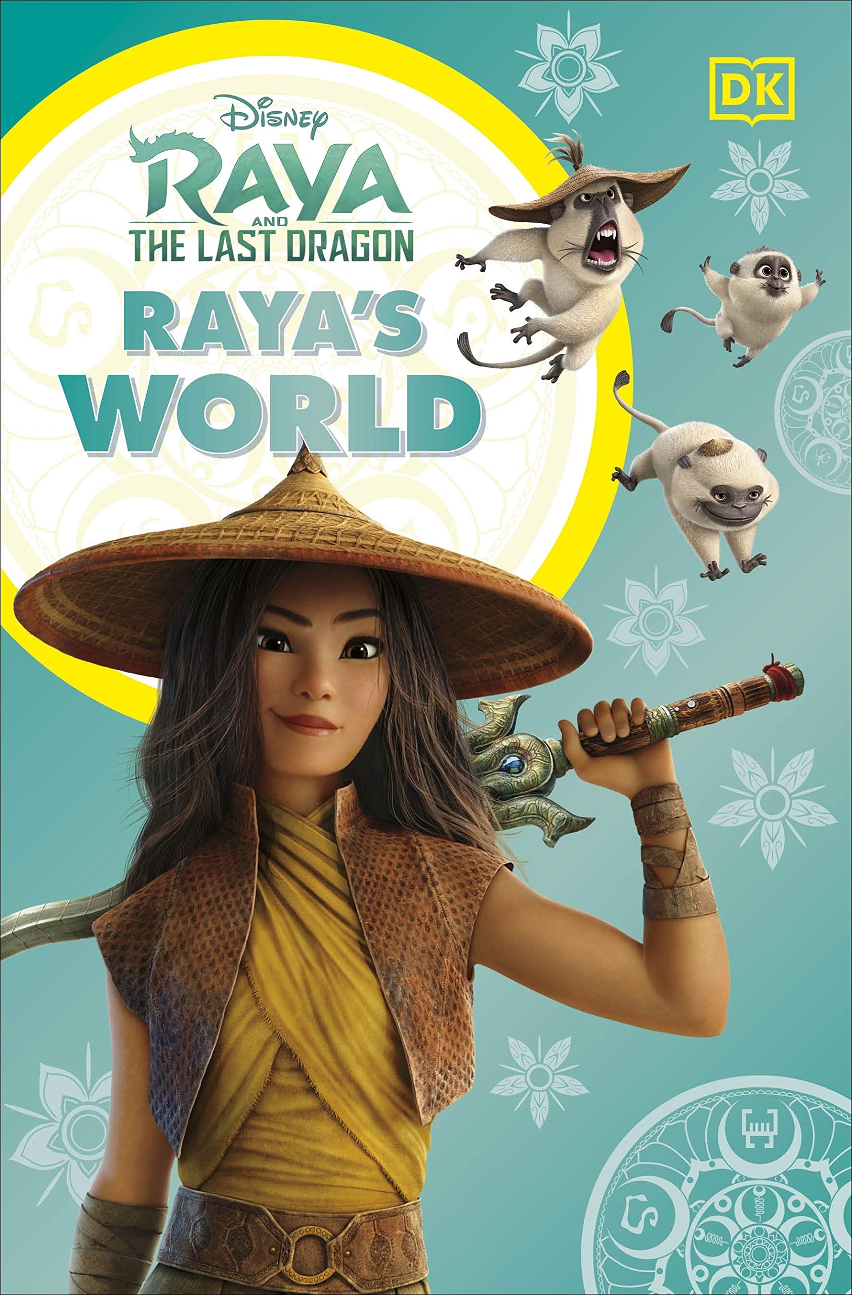 Disney Raya and the Last Dragon Raya's World by D.K. Publishing | Goodreads