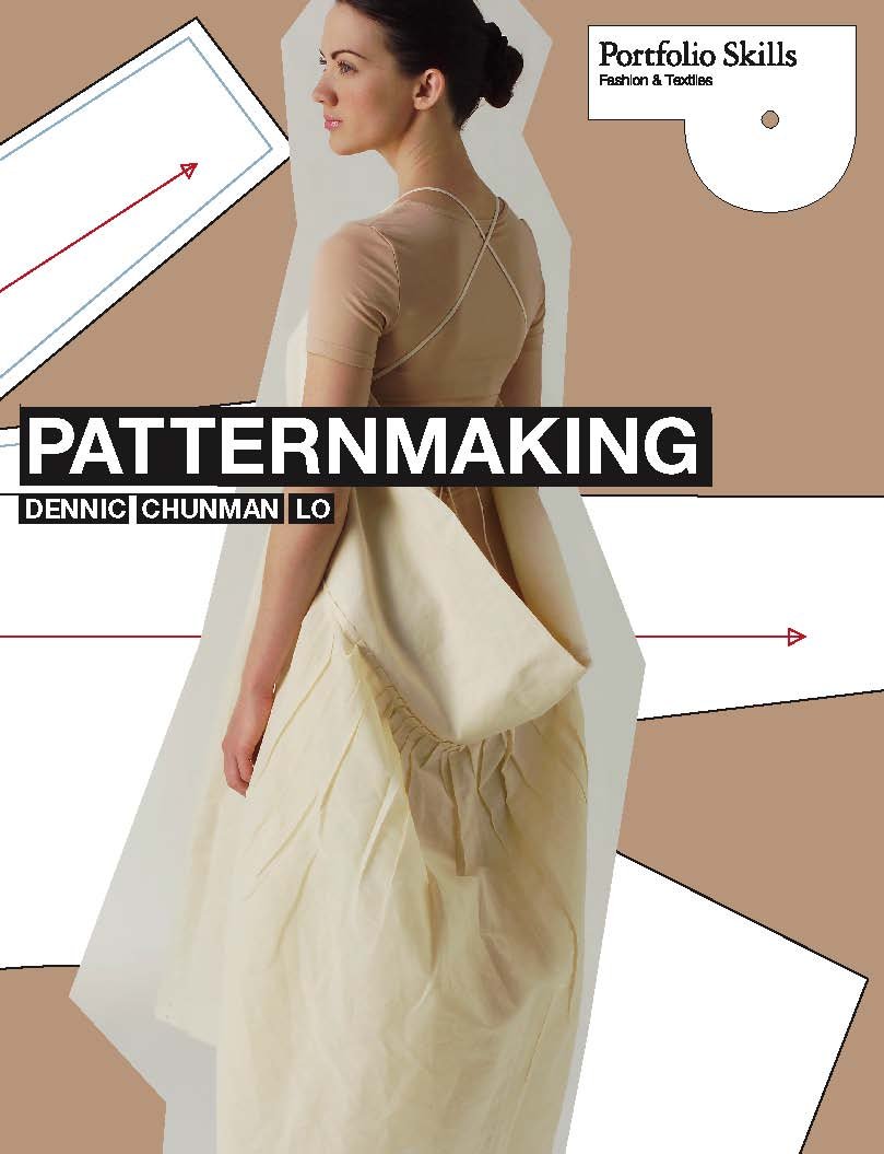 Pattern Cutting (Portfolio Skills) by Dennic Chunman Lo | Goodreads